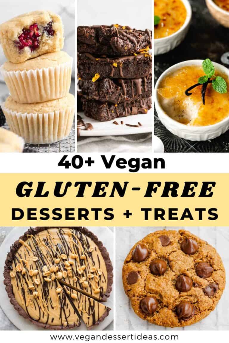 40+ Best Vegan Gluten-Free Desserts for Everyone to Enjoy!